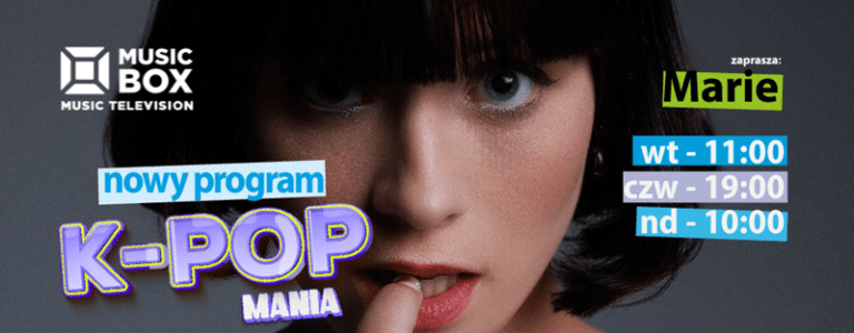 K-POP Mania: Nowy program w telewizji Music Box – SATinfo24.pl
